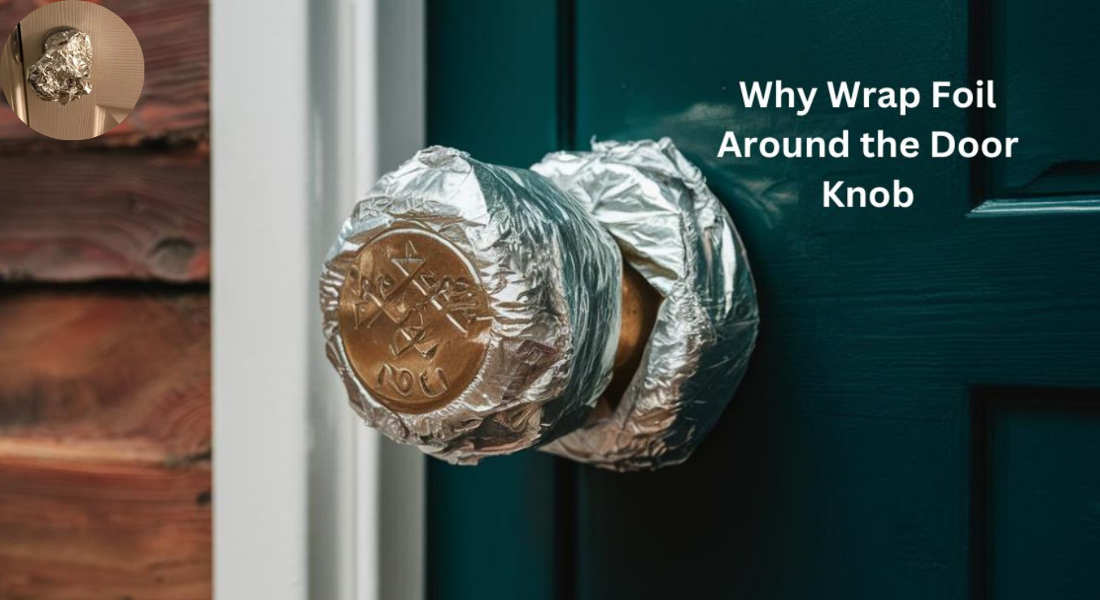 How to Wrap Foil Around Your Home Door Knob - Home Improvement Cast